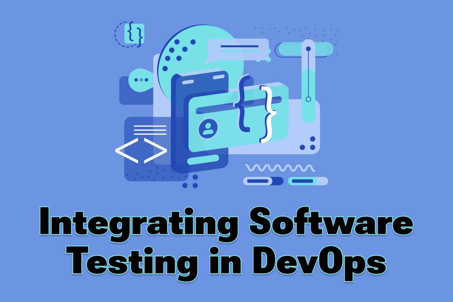 Dev Tester Improve Your Test Automation Skills As A Developer