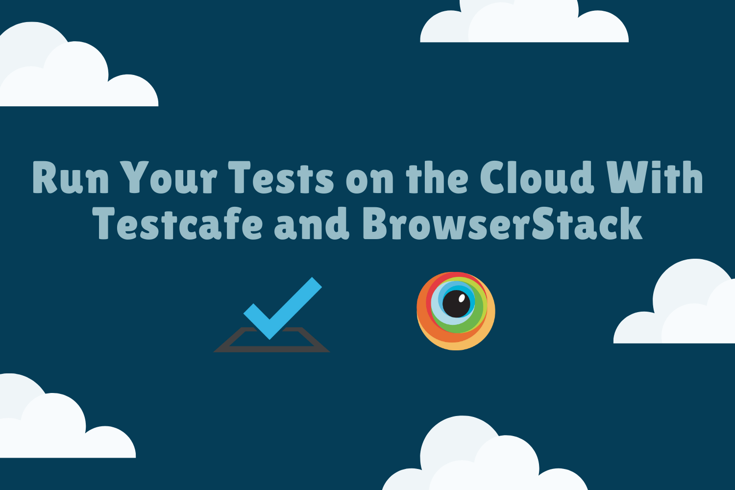 Run Your Tests on the Cloud With Testcafe and BrowserStack | Dev Tester